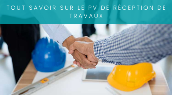 Comment rédiger un PV de réception de travaux ? - Housekeeping Magazine ...